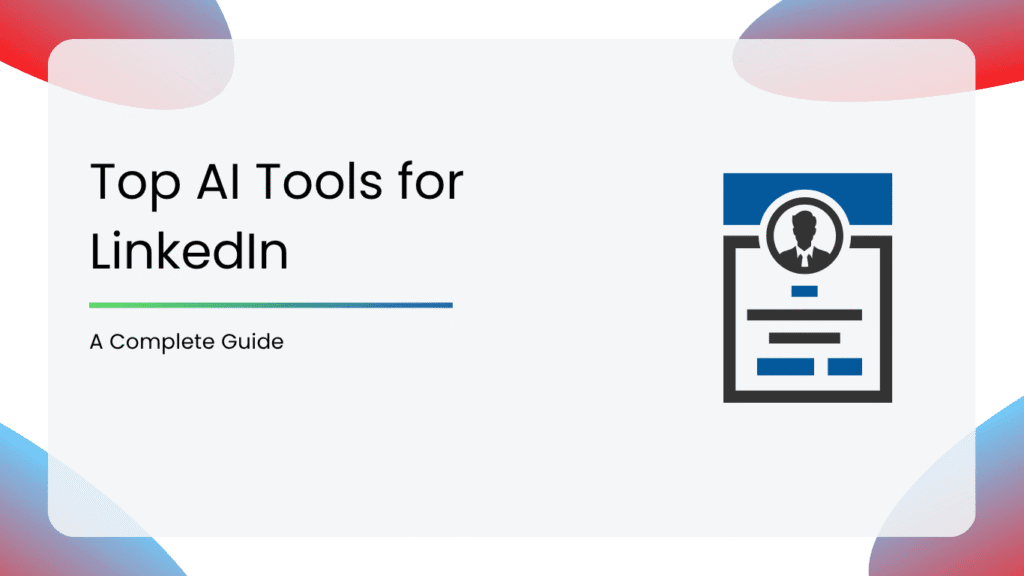 Top 17 AI Tools for LinkedIn in 2025 - Smacient