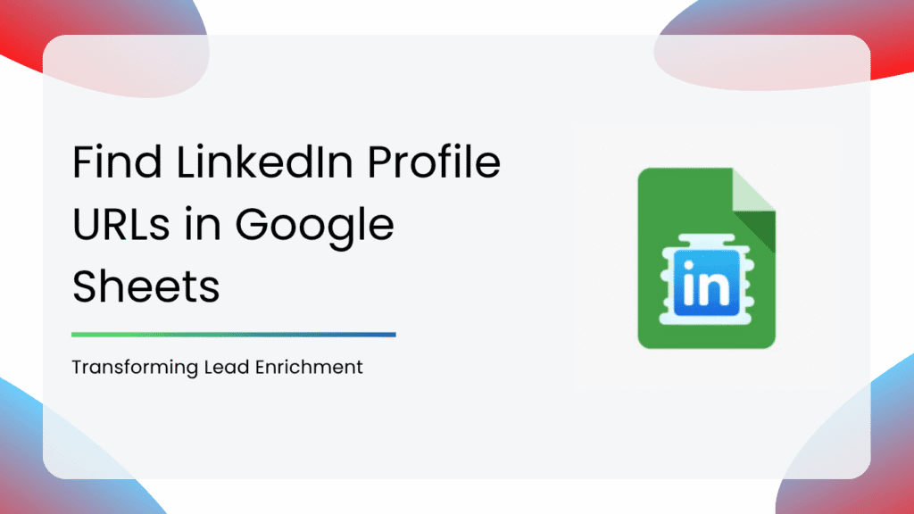 Find LinkedIn Profile URLs in Google Sheets - Smacient