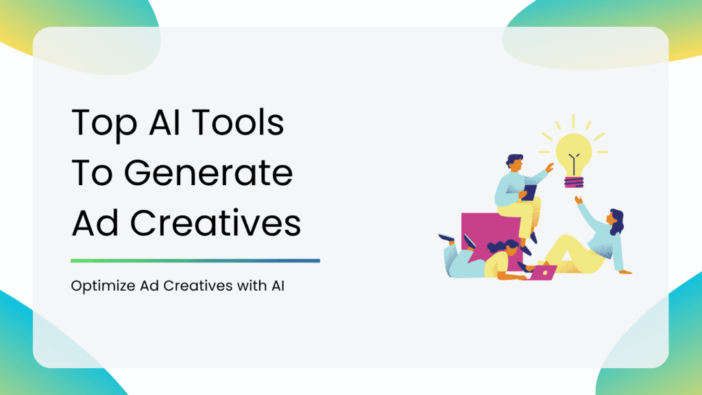 Top AI Tools To Generate Ad Creatives - Smacient