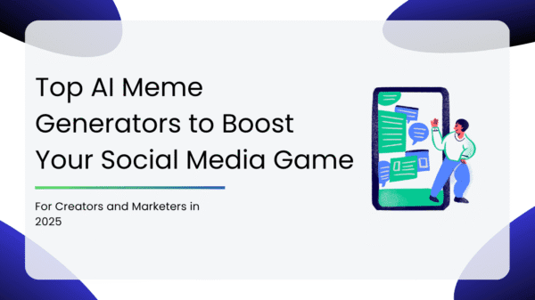 Top AI Meme Generators to Boost Your Social Media Game - Smacient