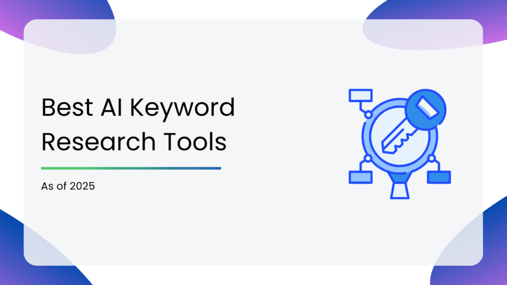 Best AI Keyword Research Tools in 2025 - Smacient